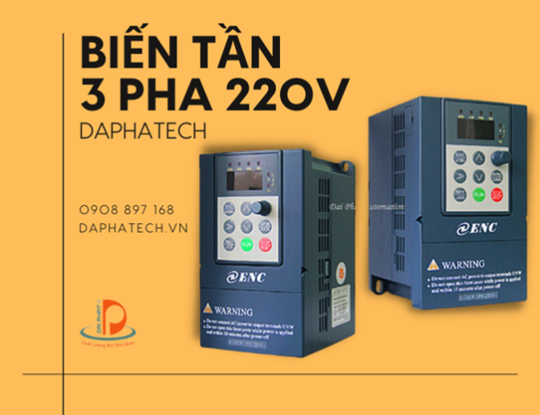 Biến Tần 3 Pha 220v và Lý Do Bạn Nên Lựa Chọn Daphatech